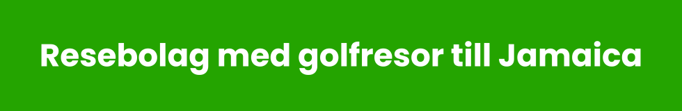 Golfresor Jamaica - Golf i Jamaica